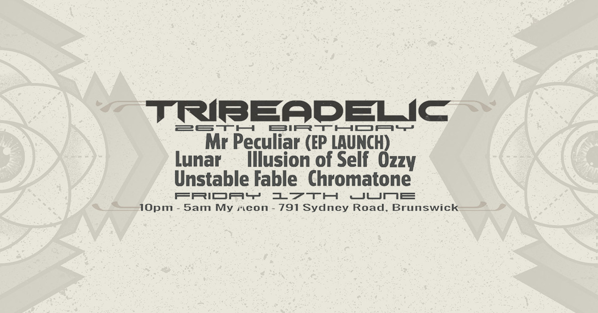 Tribeadelic 26th Birthday