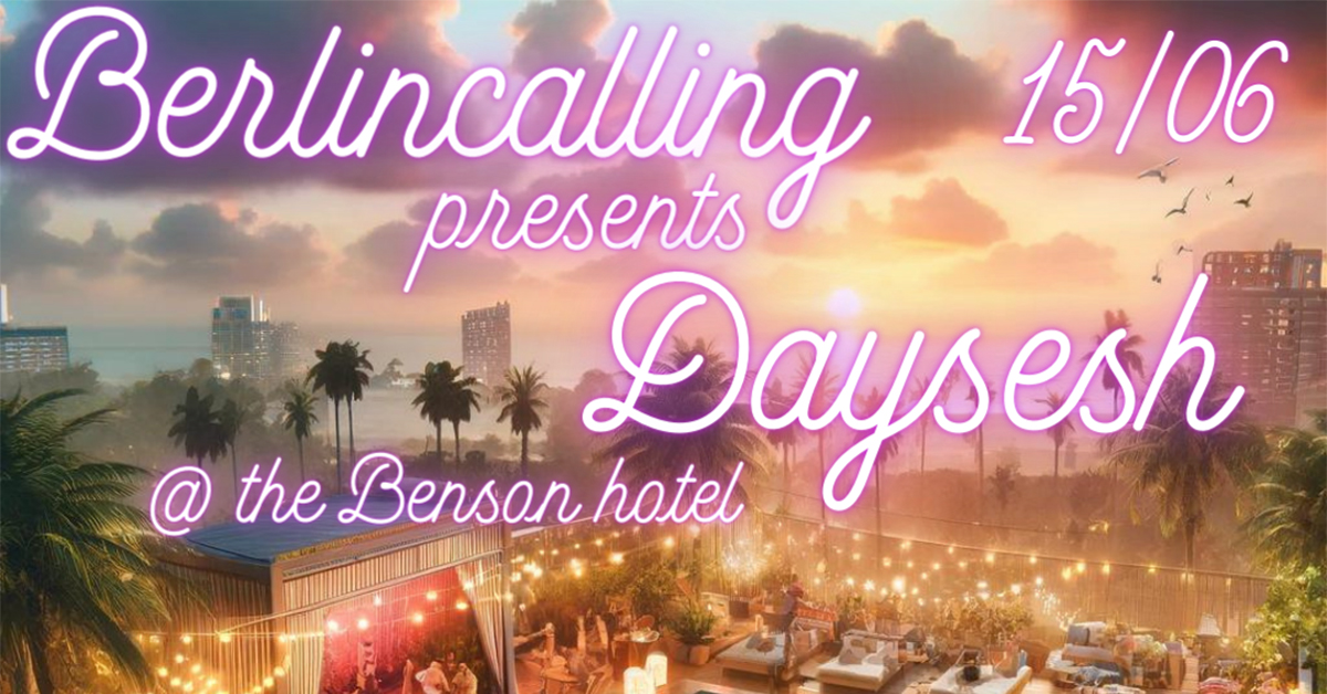 Berlin Calling: Day Sesh